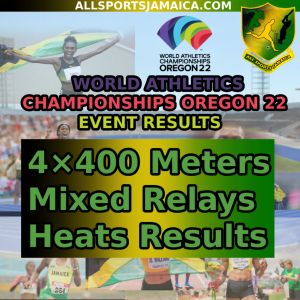 4×400 Meters Mixed Relays Heats Results – World Athletics Championships ...